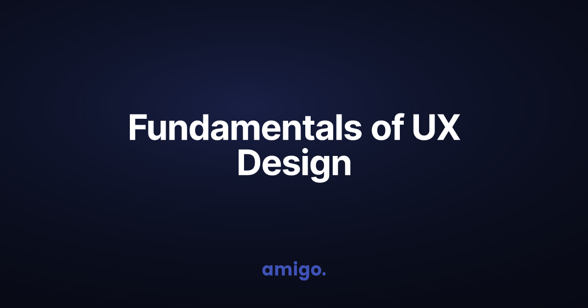 UX Design Fundamentals: The Secrets to Crafting Seamless Experiences