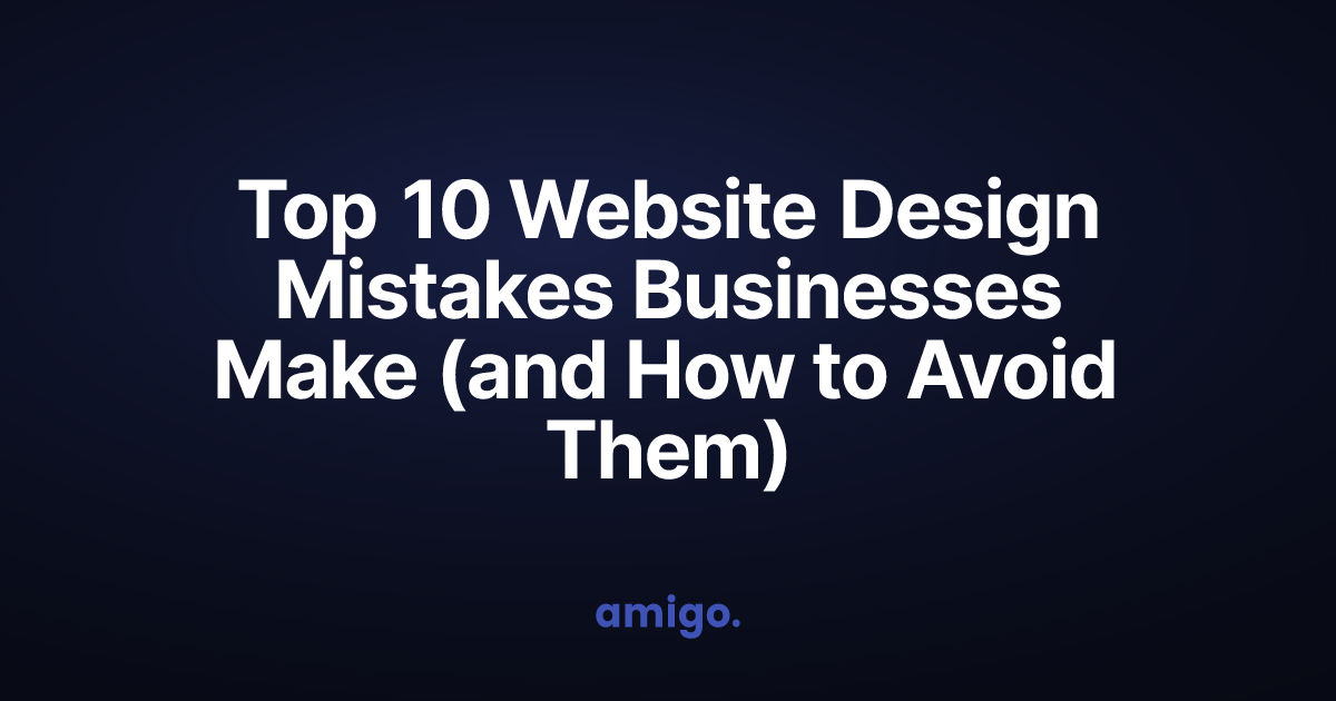 Top 10 Web Design Mistakes Businesses Make and How to Evade Them